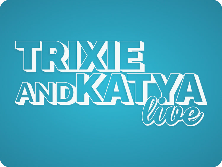 Trixie & Katya Tour Merch – Obsessed